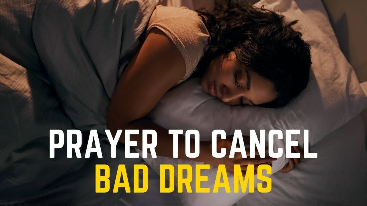 Morning and Night Prayers Against Bad Dreams - EvangelistJoshua.com