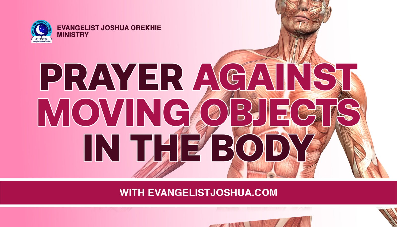 Dream About Moving Objects In The Body-Evangelistjoshua.com