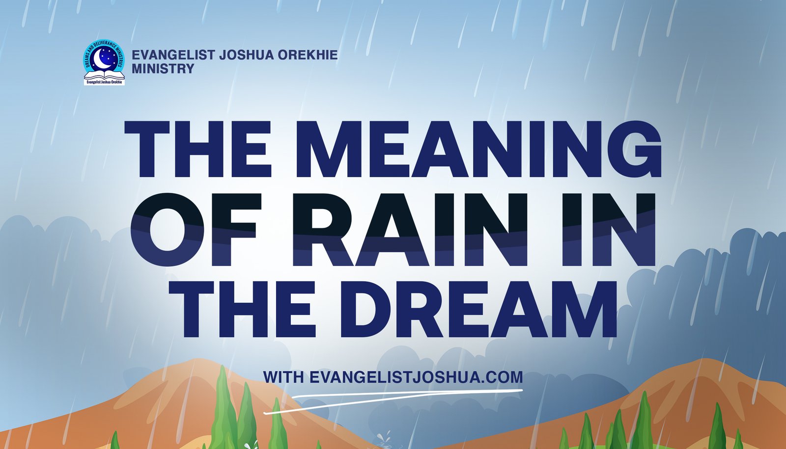 Dream About Rain-Evangelistjoshua.com