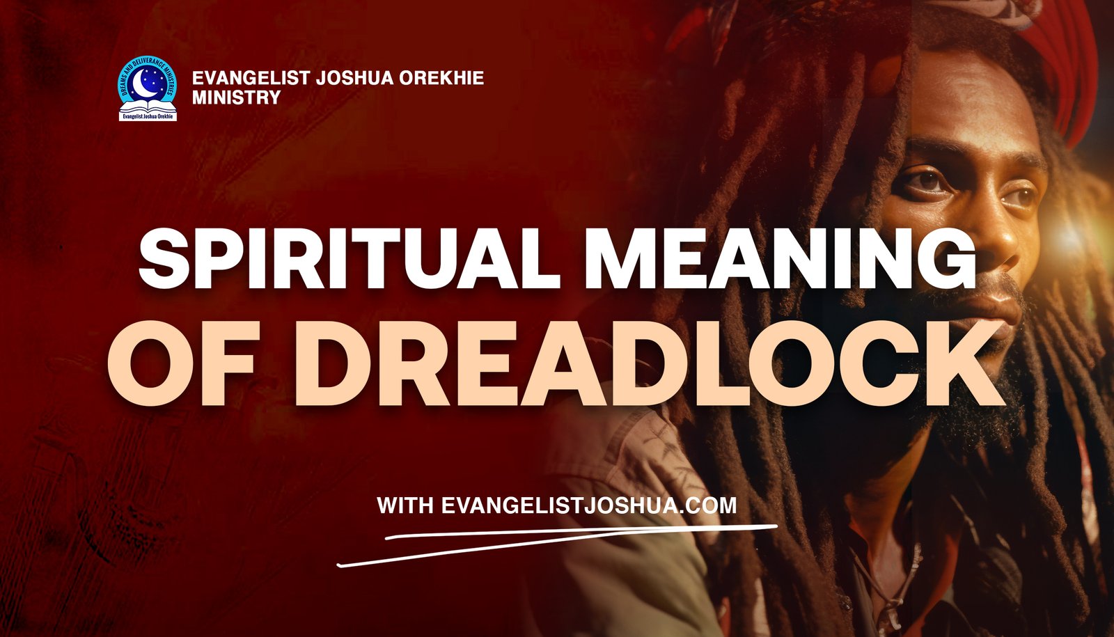 Dream Meaning Of Dreadlock