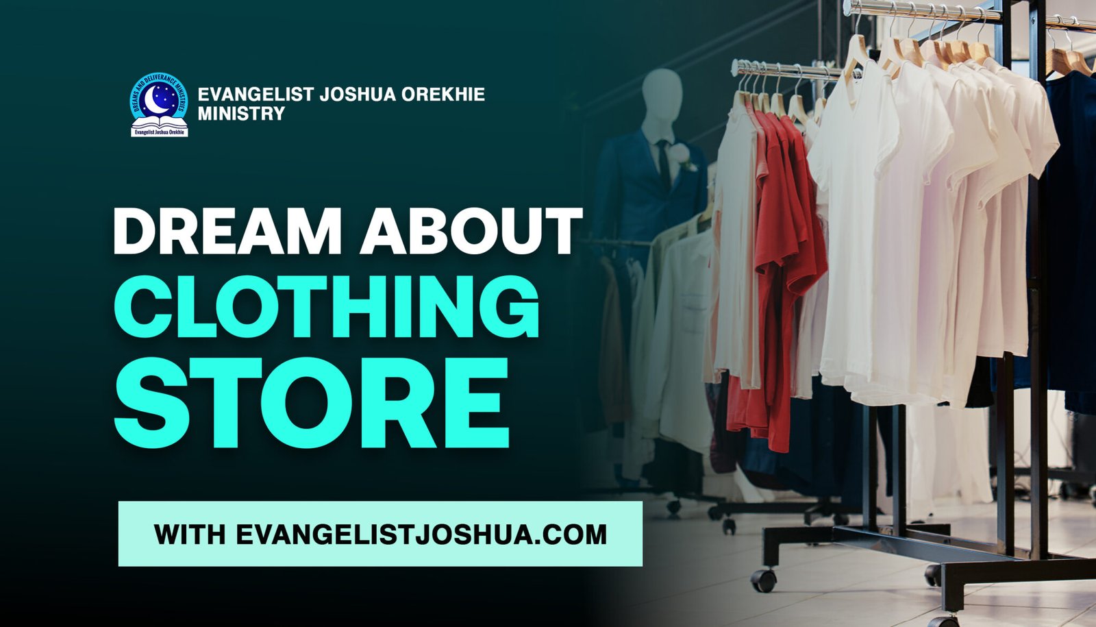 Dream About Clothing Store-Evangelistjoshua.com
