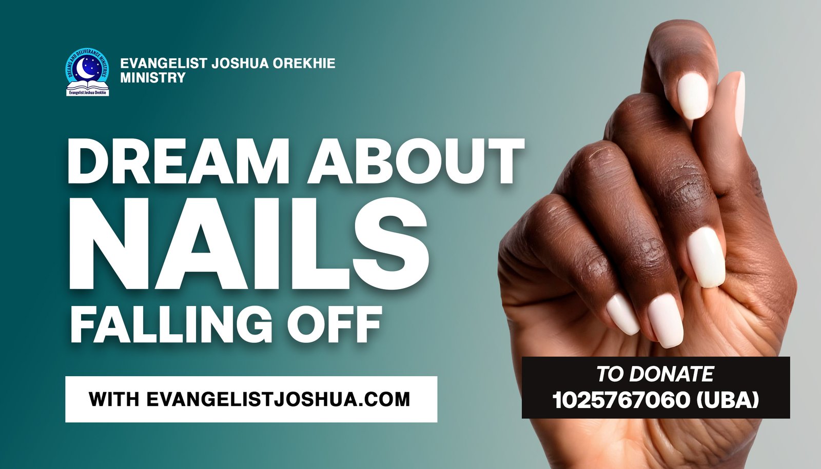Dream About Nails Falling Off-Evangelistjoshua.com