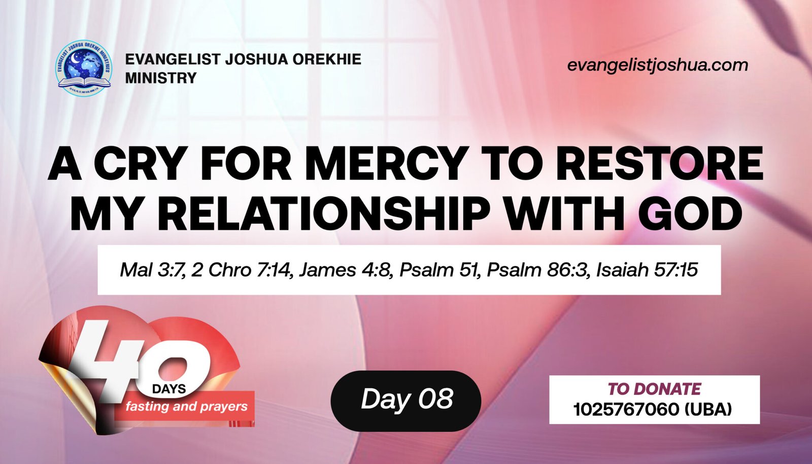 DAY 8 (40 DAYS FASTING) A CRY FOR MERCY TO RESTORE MY RELATIONSHIP WITH ...