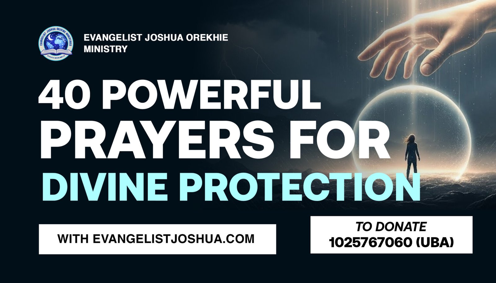 40 Powerful Prayers For Divine Protection-Evangelistjoshua.com